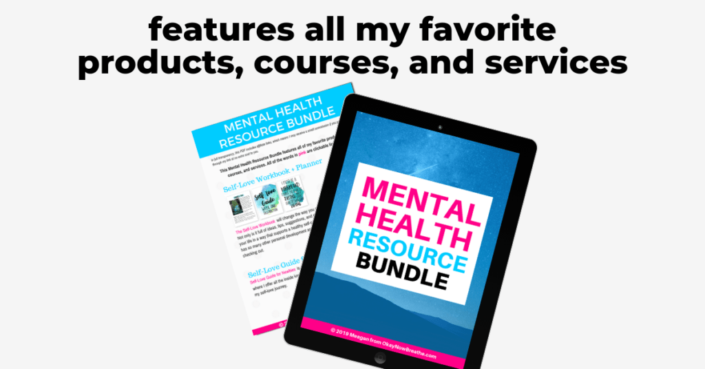 Mental Health Resource Bundle | Okay Now Breathe