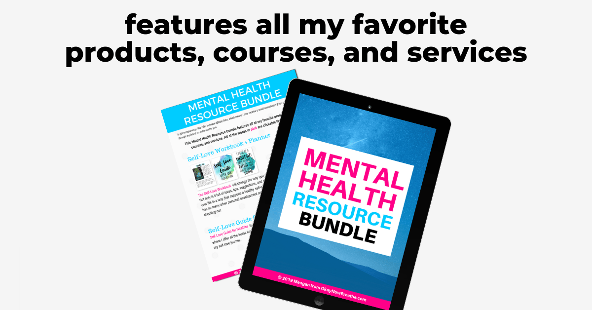 Mental Health Resource Bundle | Okay Now Breathe