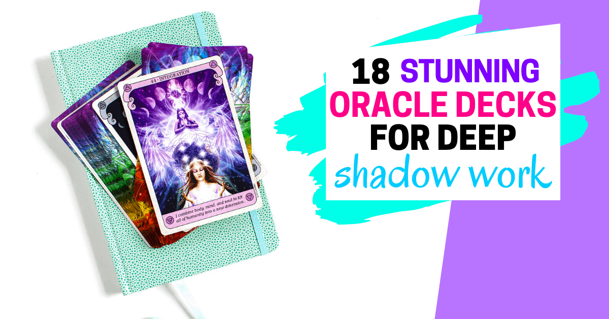 18 Stunning Oracle Decks for Deep Inner Shadow Work