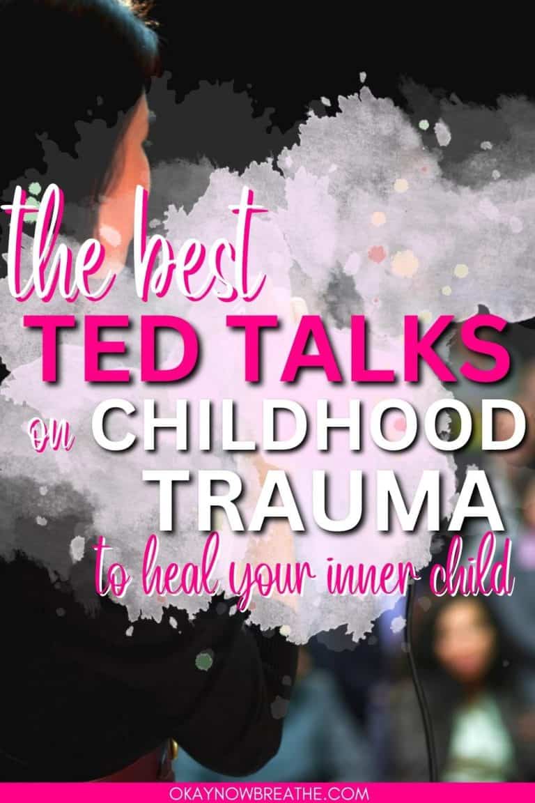 13 TED Talks on Childhood Trauma (to Heal Your Inner Child)
